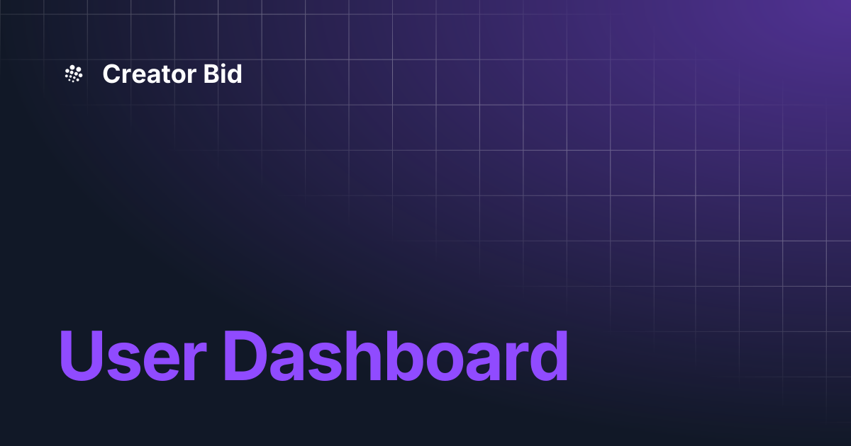 User Dashboard | Creator Bid