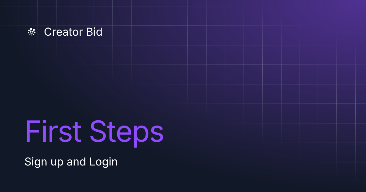 First Steps | Creator Bid