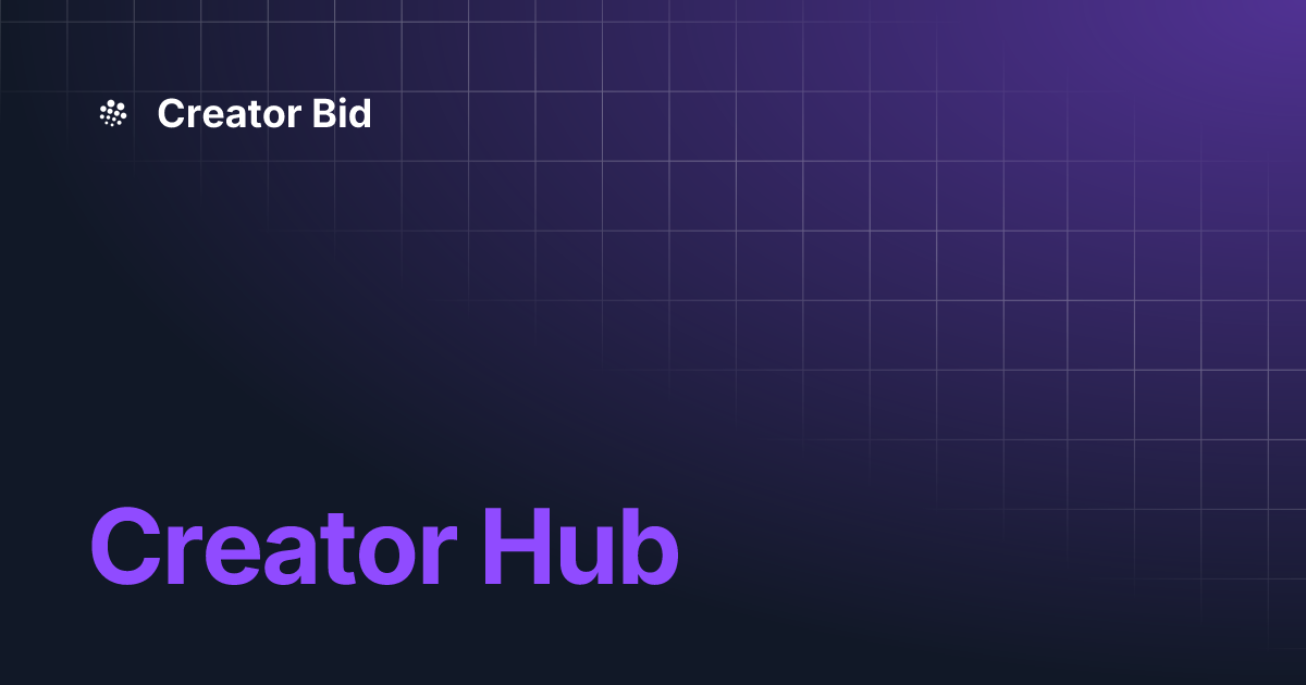 Creator Hub | Creator Bid